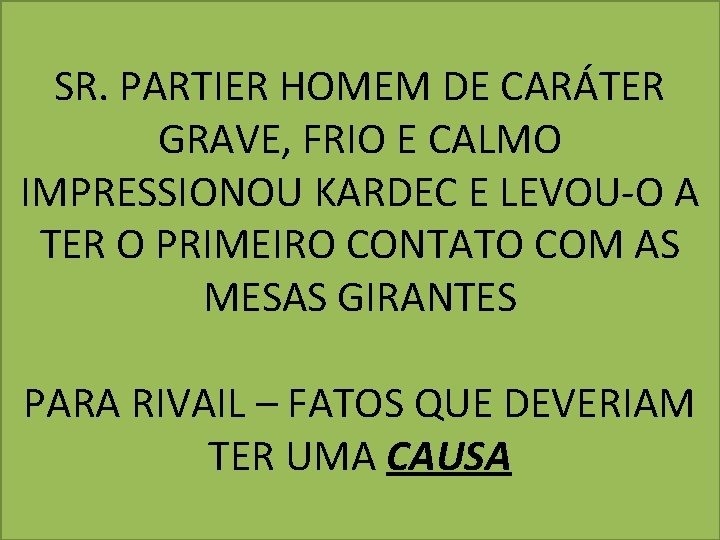 ALLAN KARDEC HIPPOLYTE LEON DENIZARD RIVAIL HIPPOLYTE LEON