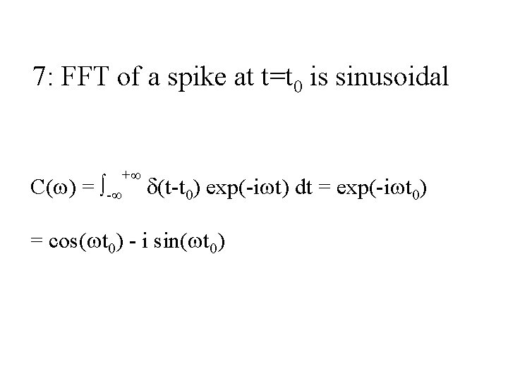 Lecture 16 Basic properties of Fourier Transforms Mat