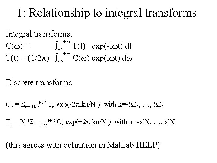 Lecture 16 Basic properties of Fourier Transforms Mat