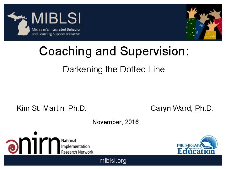 Coaching and Supervision Darkening the Dotted Line Kim