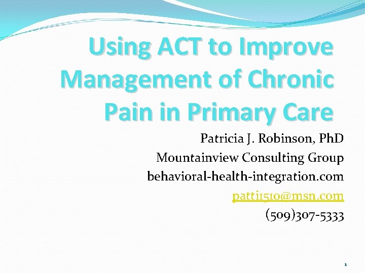 Using ACT to Improve Management of Chronic Pain