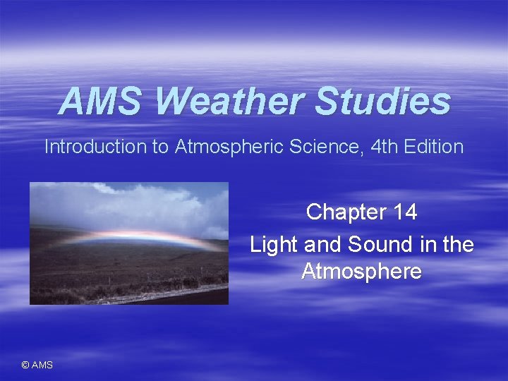 AMS Weather Studies Introduction to Atmospheric Science 4