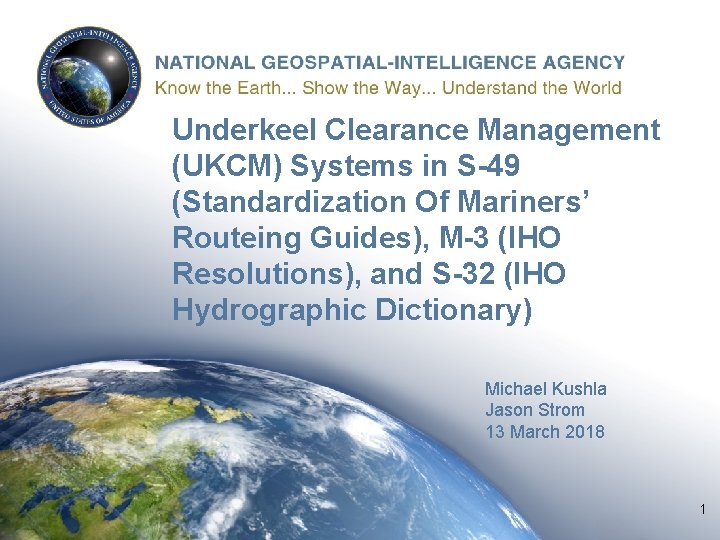 UNCLASSIFIED Underkeel Clearance Management UKCM Systems in S49