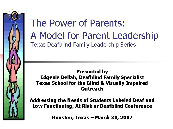 The Power of Parents A Model for Parent