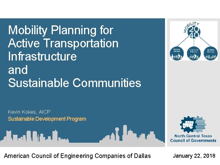 Mobility Planning for Active Transportation Infrastructure and Sustainable