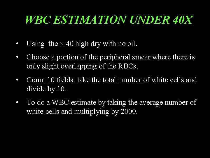 PREPARATION OF BLOOD SMEAR There are three types