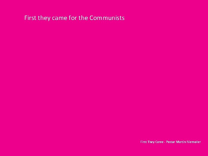 First they came First They Came Pastor Martin