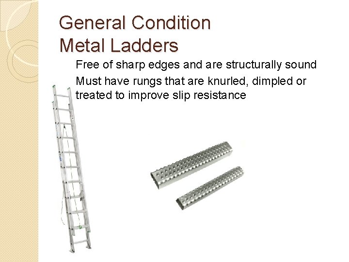 Ladder Safety Training Agenda AwarenessStatistics General Condition Duty