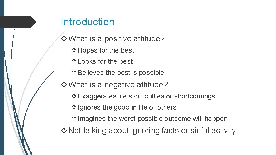 Thinking Positive Importance of a Positive Attitude Introduction