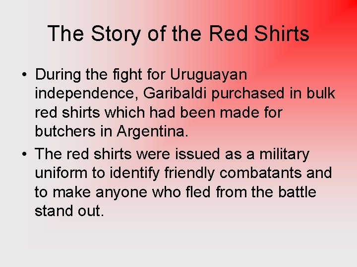 Giuseppe Garibaldi The Red Gaucho HIST 230 Modern
