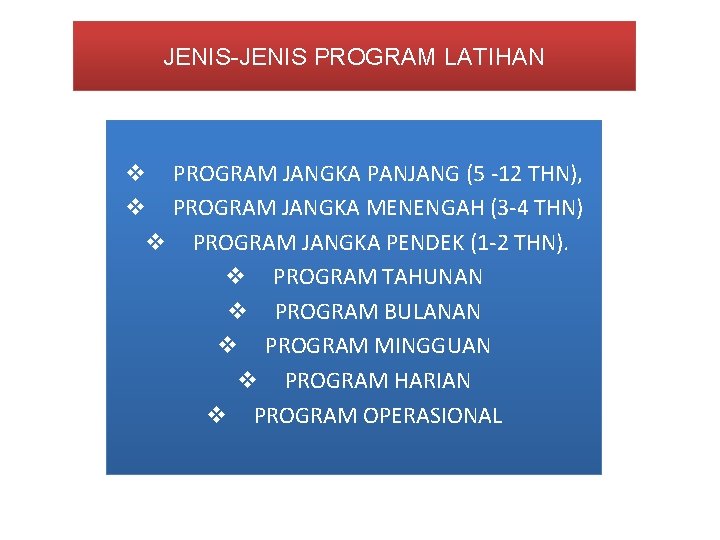 FUNGSI PROGRAM LATIHAN DALAM PEMBINAAN OLAHRAGA PRESTASI Oleh