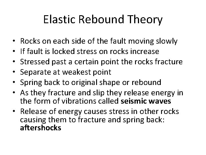 Earthquakes Vibrations of the earths crust Occur when