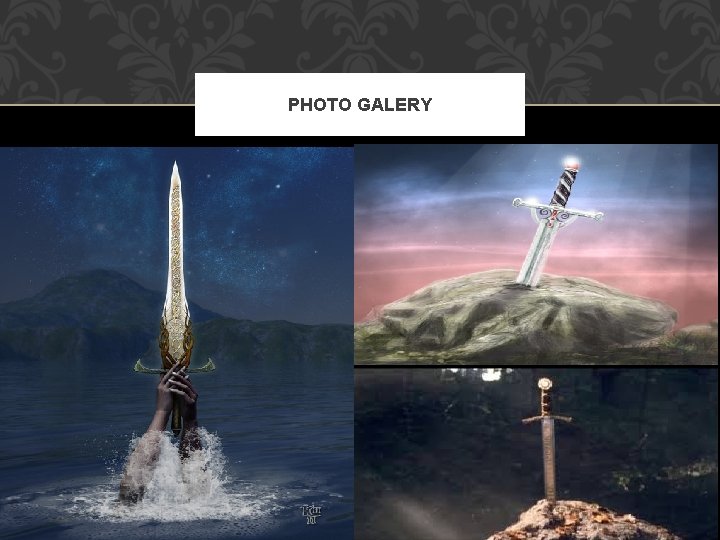 THE EXCALIBUR By Kaya Jones What is the