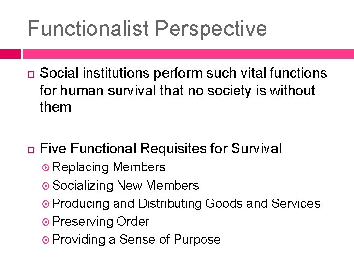 SOCIAL INSTITUTIONS Chapter 4 Social Structure and Interaction