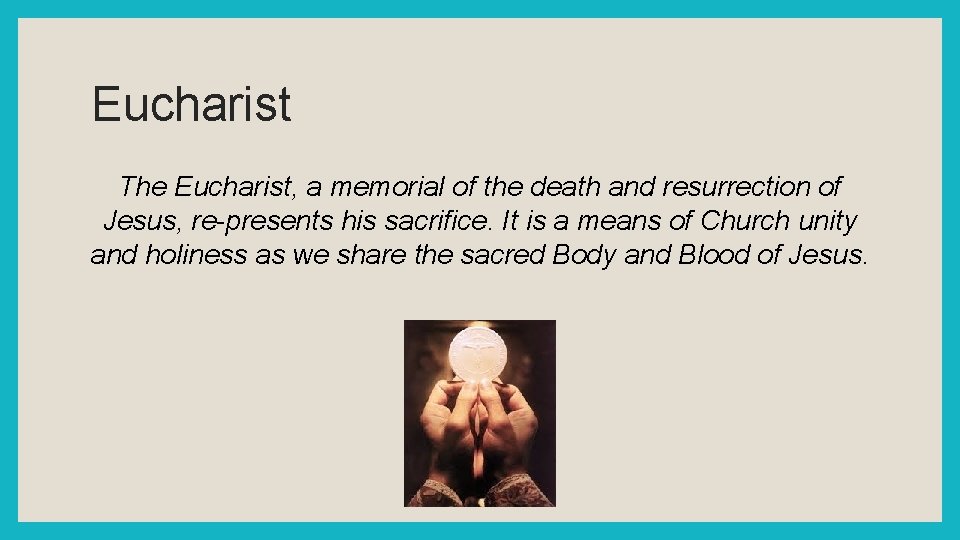 WHY IS THE EUCHARIST WONDERFUL Eucharist The Eucharist