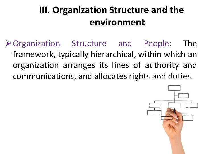 Chapter 7 ORGANIZATIONAL STRUCTURE AND DESIGN The nature