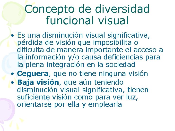 Diversidad funcional visual Concepto de diversidad funcional visual