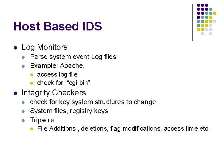 CSCI 530 Lab Intrusion Detection Systems IDS IDS