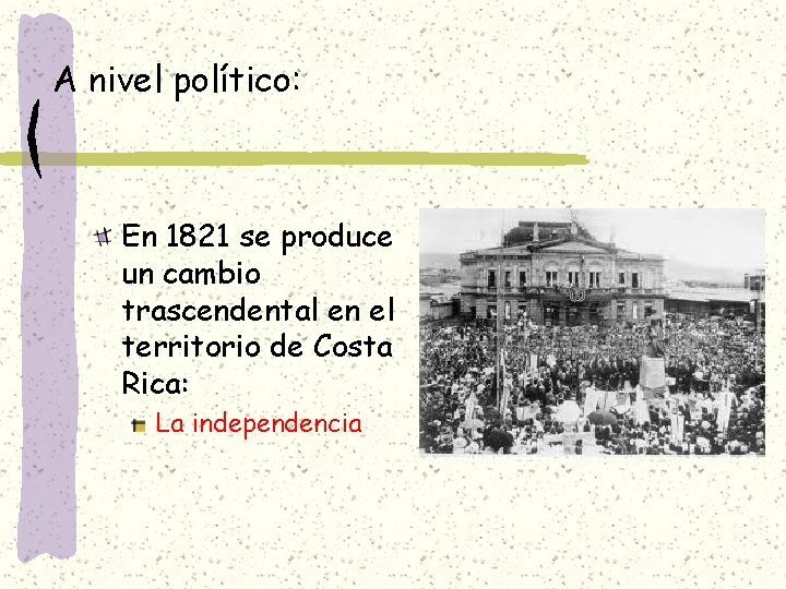 Los primeros aos de vida independiente 1821 1850