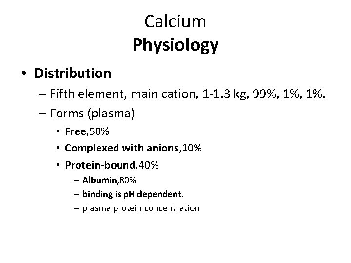 Calcium phosphorus Calcium Physiology Distribution Fifth element main