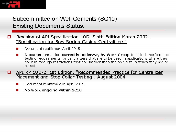 2018 Exploration Production Winter Standards Meeting Subcommittee 10