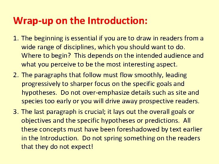 The Introduction Goals Objectives and Hypotheses Todays agenda