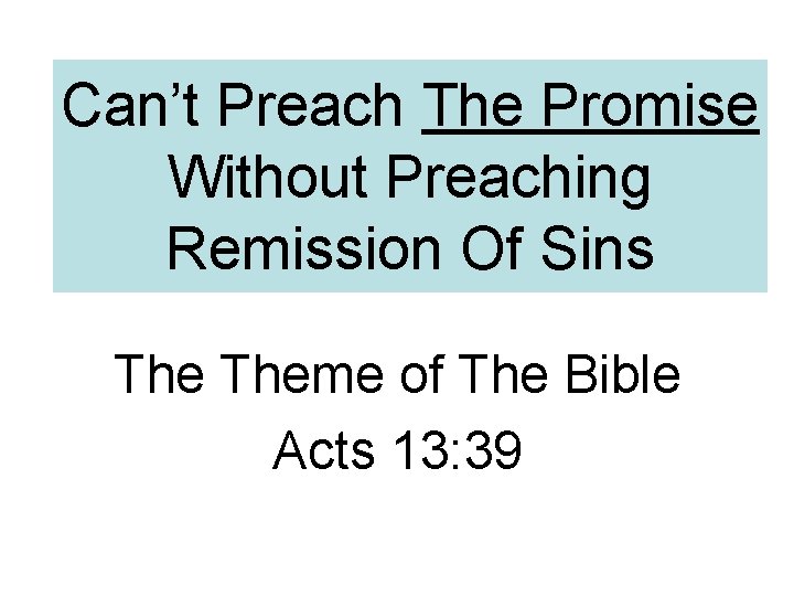 Preaching The Promise Theme of The Bible Acts
