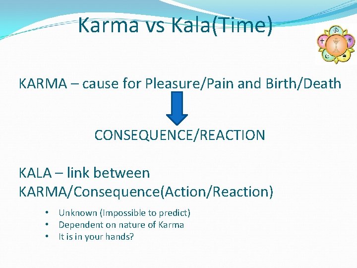Law of Karma What is Karma Any Activity