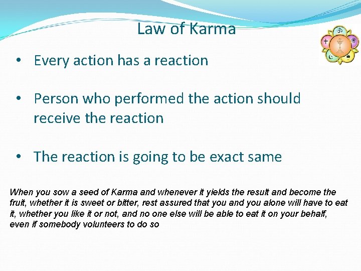 Law of Karma What is Karma Any Activity
