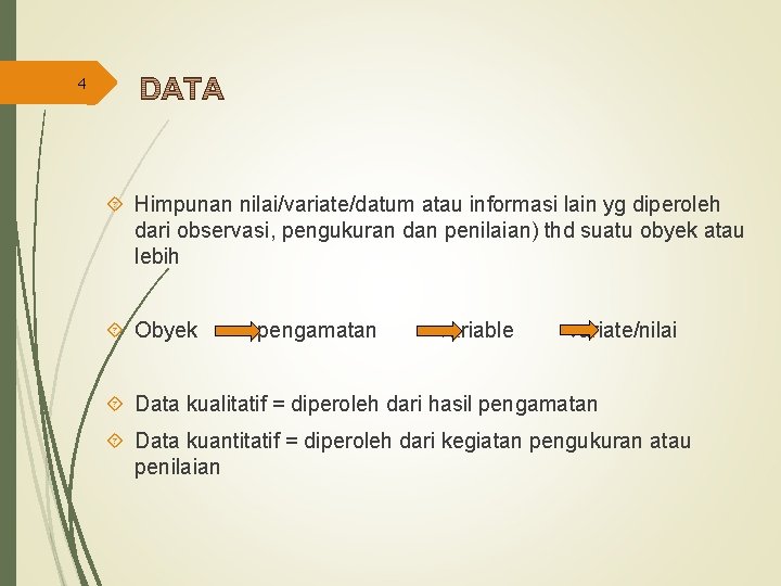 Penyajian Data dan Distribusi Frekuensi 2 DEFINISI Statistika