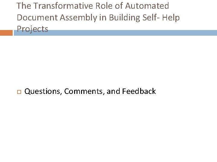 THE TRANSFORMATIVE ROLE OF AUTOMATED DOCUMENT ASSEMBLY IN