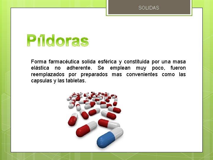 FORMAS FARMACEUTICAS FORMAS FARMACEUTICAS Se denominan preparados ...