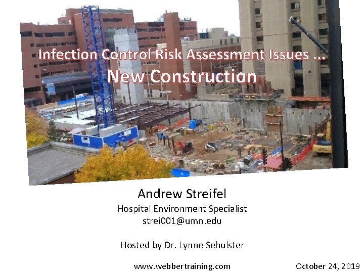 Infection Control Risk Assessment Issues New Construction Andrew