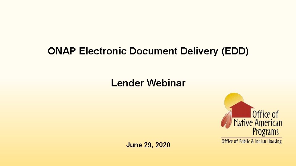 ONAP Electronic Document Delivery EDD Lender Webinar June
