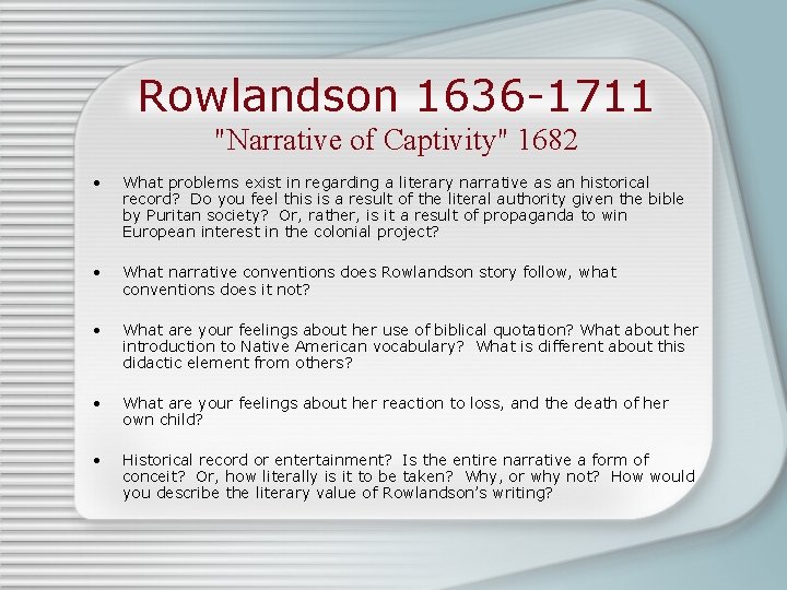 Ann Bradstreet Edward Taylor Mary Rowlandson A Comparative