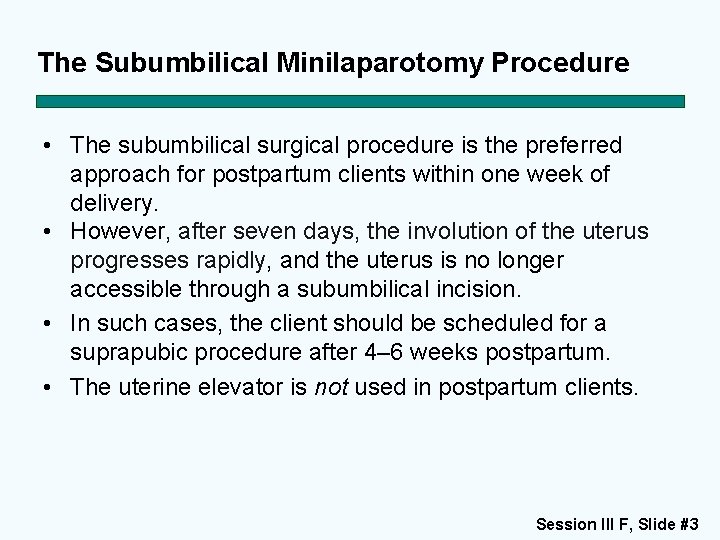 Tubal Ligation Female Sterilization Session IIIF The Subumbilical