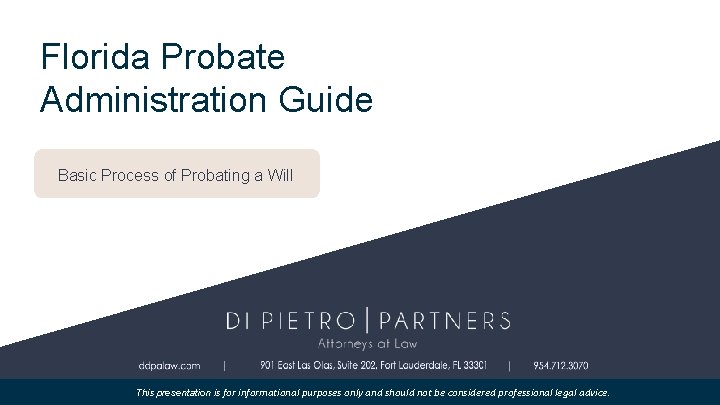 Florida Probate Administration Guide Basic Process of Probating