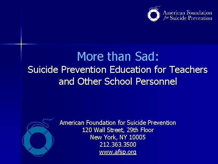 More than Sad Suicide Prevention Education for Teachers