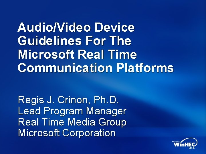 AudioVideo Device Guidelines For The Microsoft Real Time