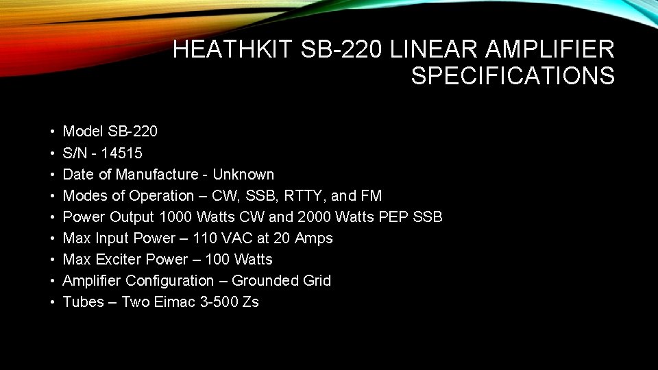 Heathkit SB220 Restoration Project HEATHKIT SB 220 Presented