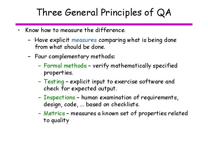 Basic Principles of Software Quality Assurance Adapted from