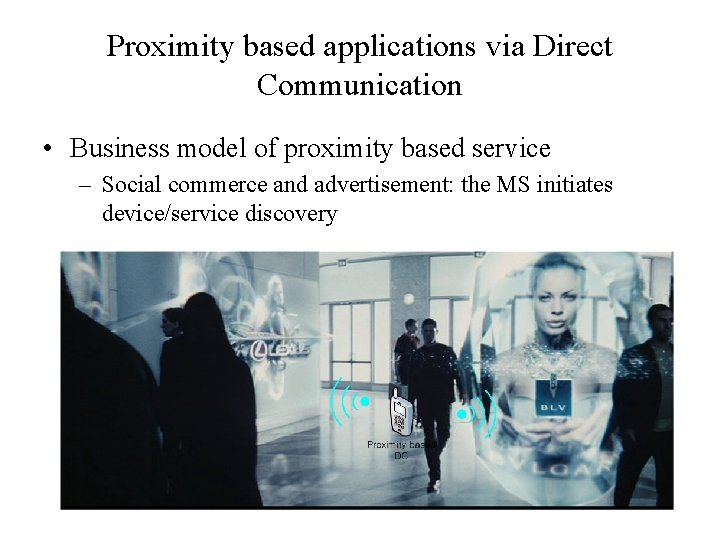 Fully distributed infrastructureless proximity based direct ...