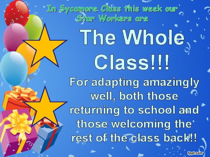 Star Worker Assembly In Saplings Class this week