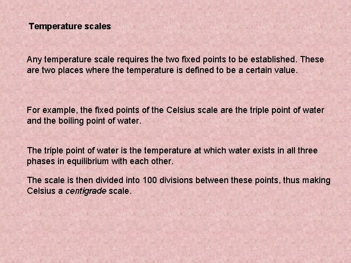 Temperature and Thermometers The temperature of a body