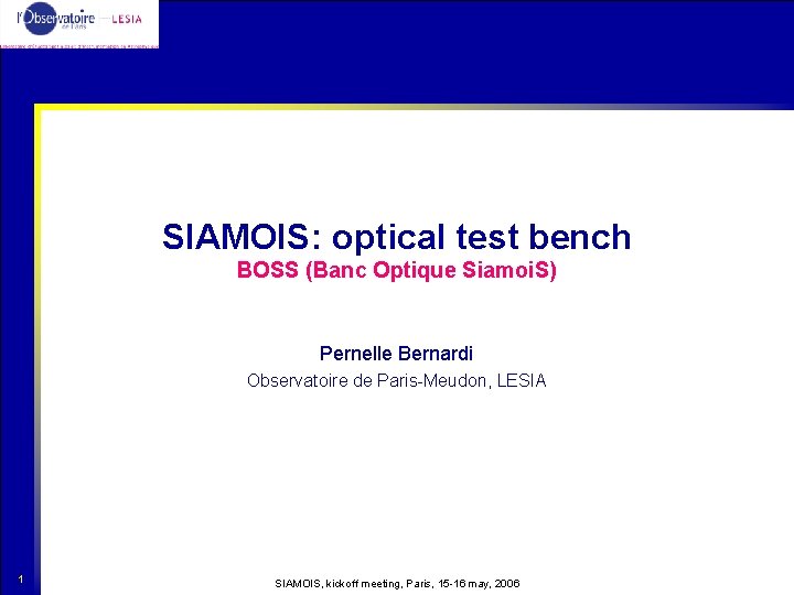 SIAMOIS optical test bench BOSS Banc Optique Siamoi