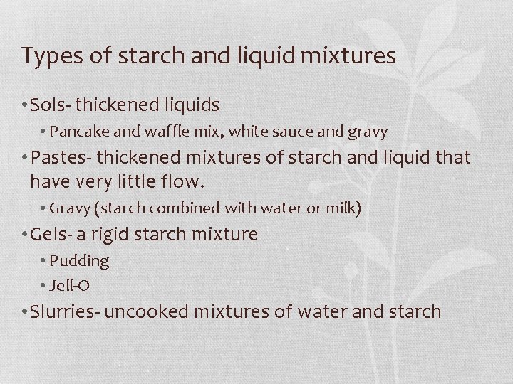 THE COMPLEX CARBOHYDRATES STARCHES CELLULOSE GUMS AND PECTINS