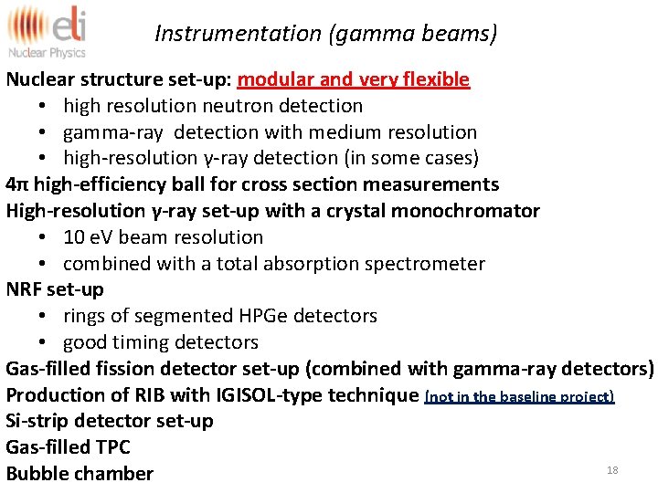 The ELINP project Towards experiments with intense gammabeams