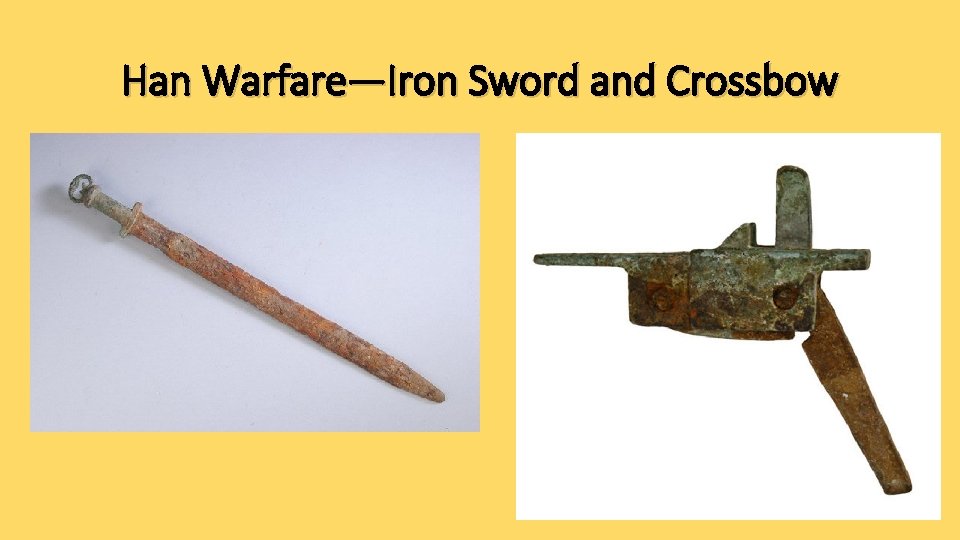 Chapter 23 The Han Dynasty In what ways