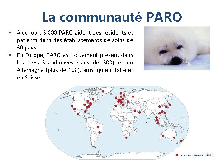 PARO Robot Emotionnel Interactif Qui est PARO PARO