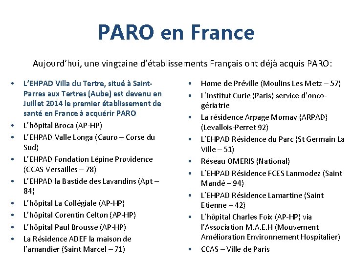 PARO Robot Emotionnel Interactif Qui est PARO PARO